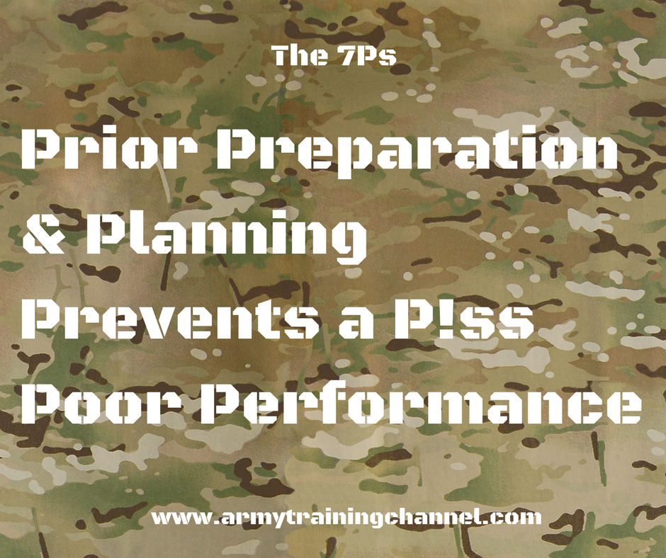 Prior Preparation and Planning Prevents a P!ss Poor Performance – Army ...